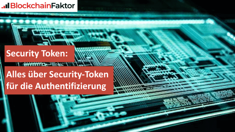 Security Token: Alles über Security-Token für die Authentifizierung
